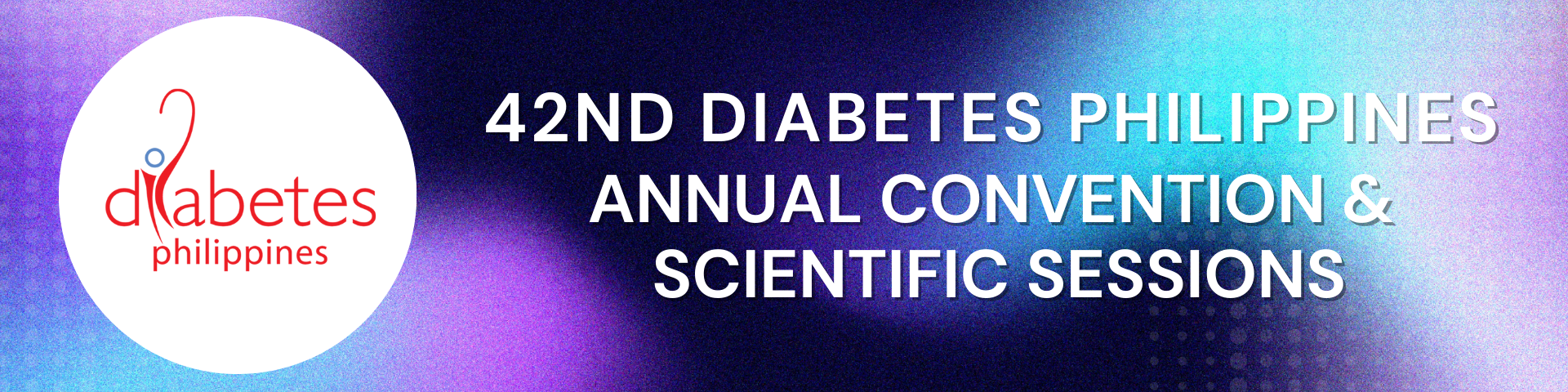 42nd Diabetes Philippines Annual Convention